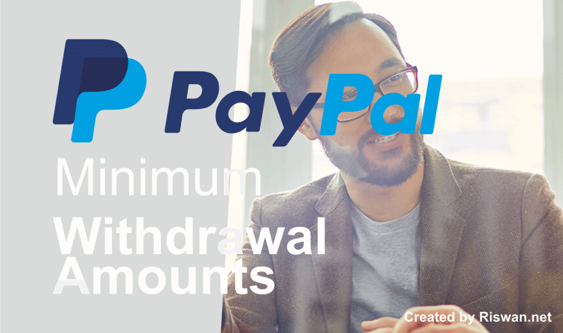 Berapa Minimum Penarikan Saldo Paypal ke Rekening Bank - Riswan Net