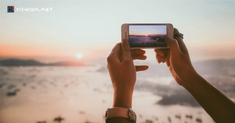 Tips Mengambil Foto yang Bagus dengan Kamera HP - Riswan Net
